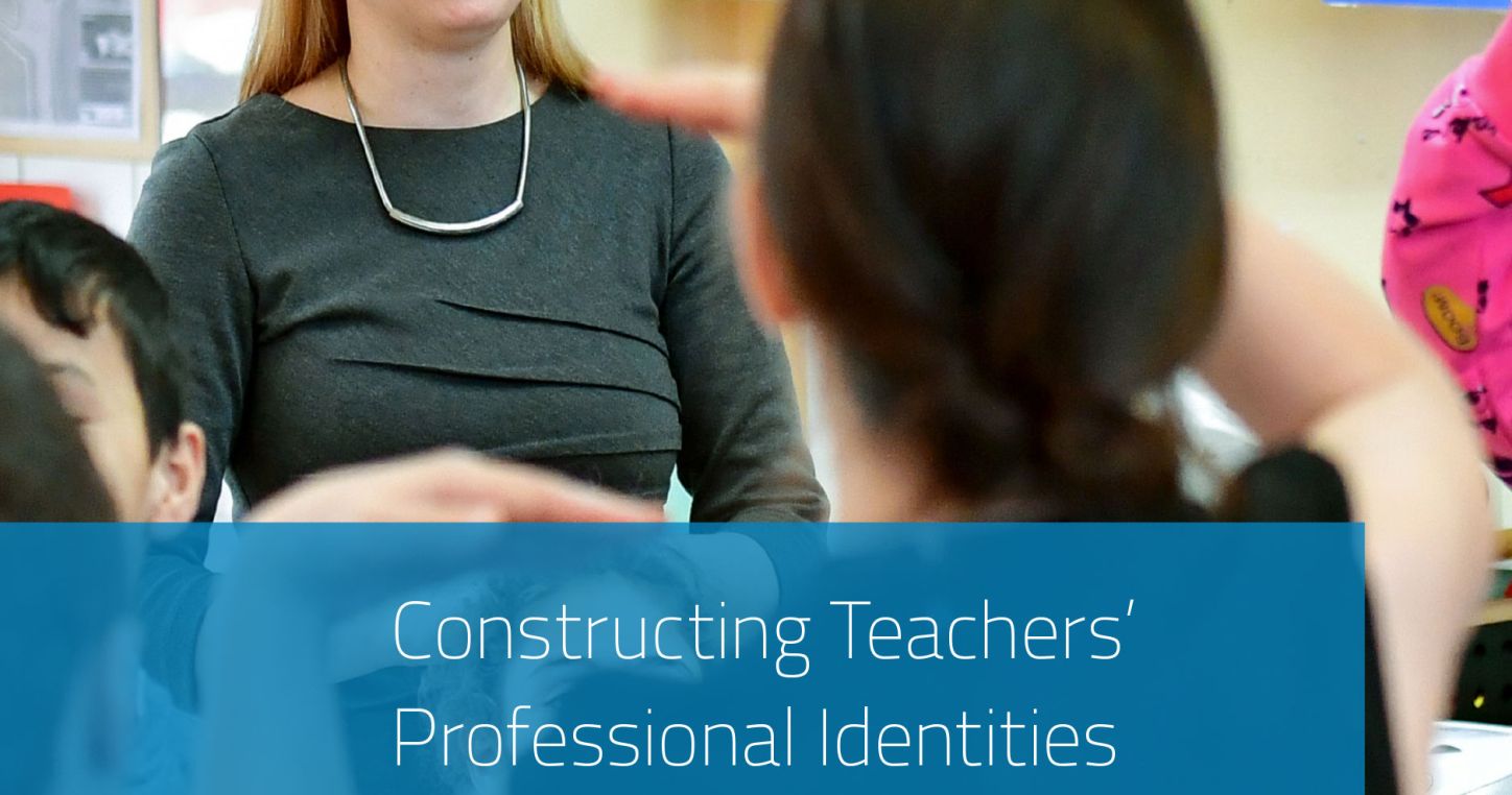 Constructing teachers’ professional identities