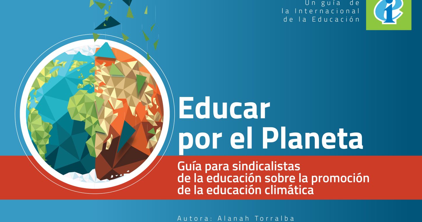 Educar por el Planeta | Guía para sindicalistas de la educación sobre ...