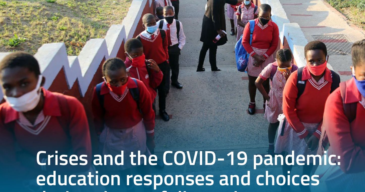 Crises and the COVID-19 pandemic: education responses and choices ...